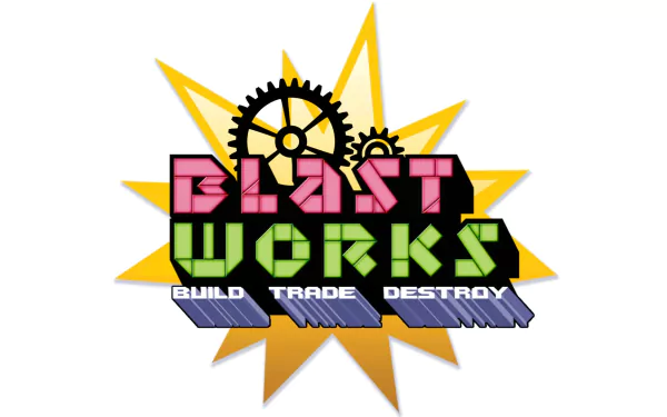 Blast Works: Build, Trade, Destroy Wallpapers Blast Works: Build, Trade, Destroy Wallpapers